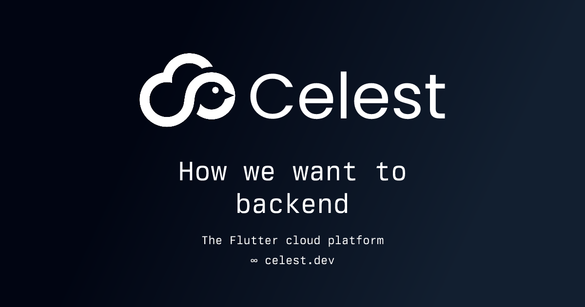 How we want to backend | Celest
